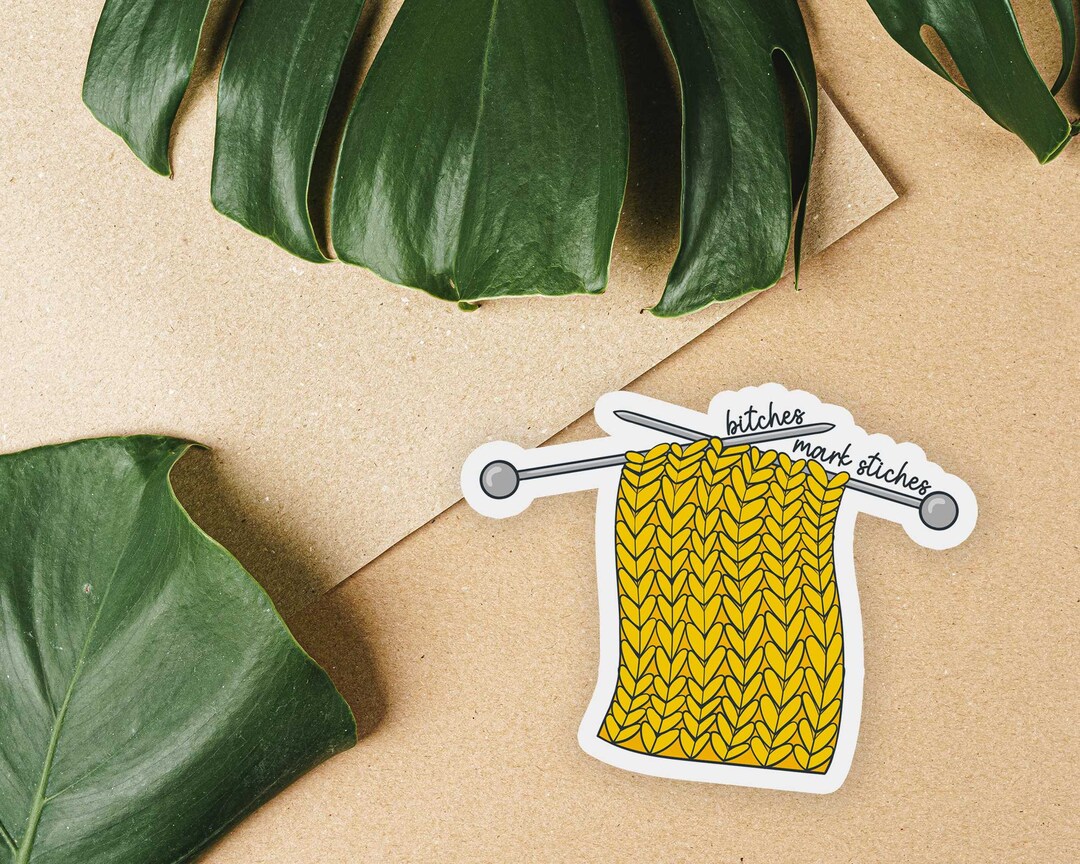 Bitches Mark Stitches Sticker - Etsy