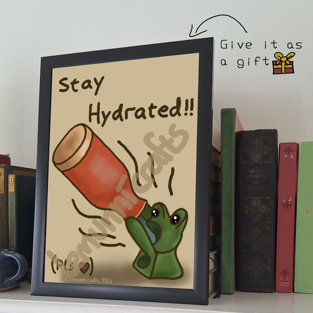 Stay Hydrated, Please | Digital Download | Printable Wall Decor | Cute ...