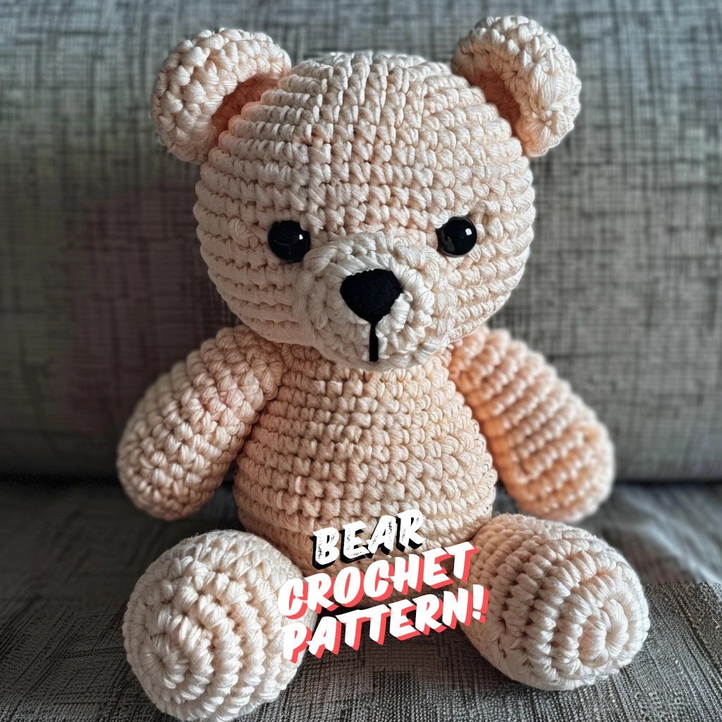 Crochet Pattern for Bear Bear Crochet Pattern, Crochet Bear Pattern ...