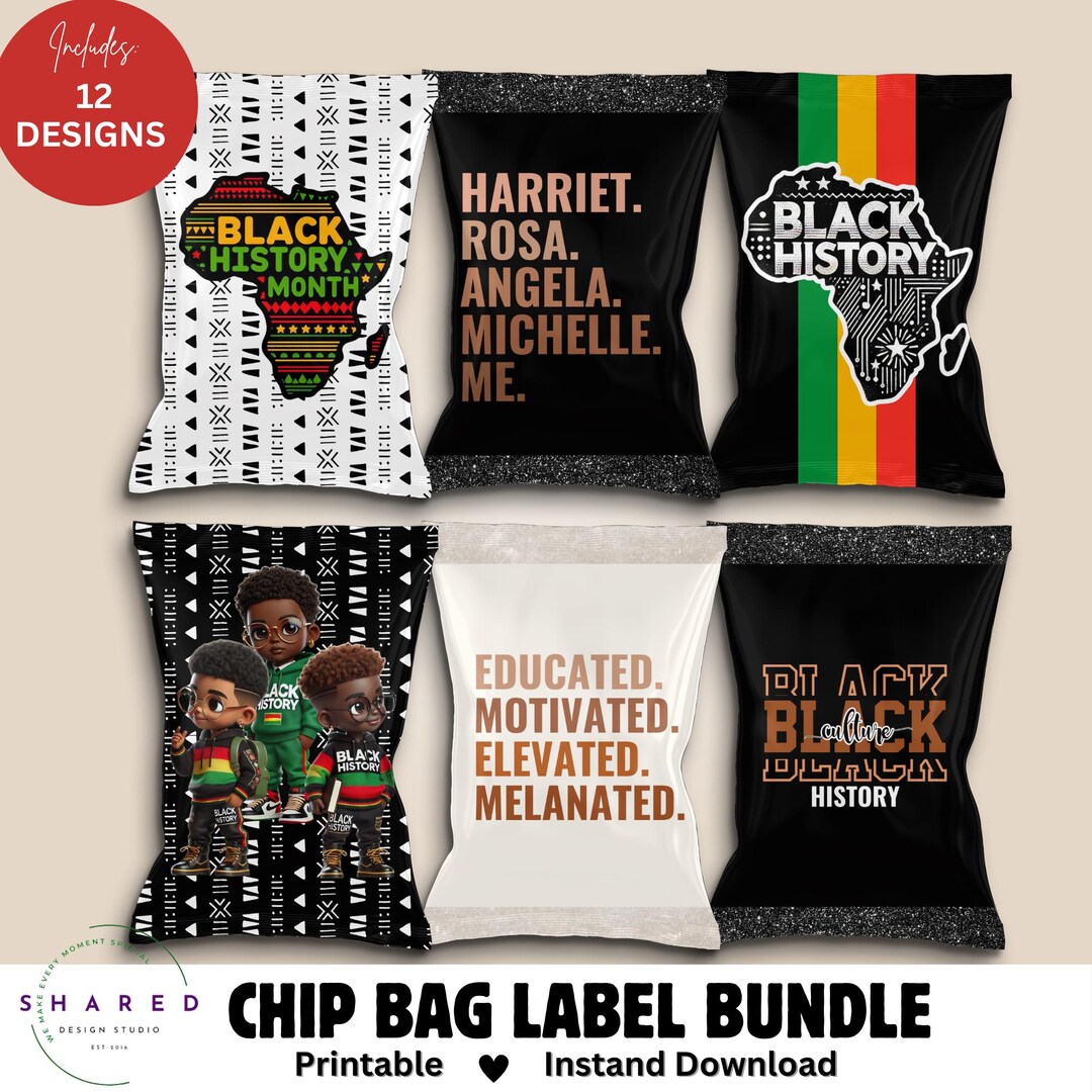Printable Black History Month Chip Bag Label Bundle, Motivational ...