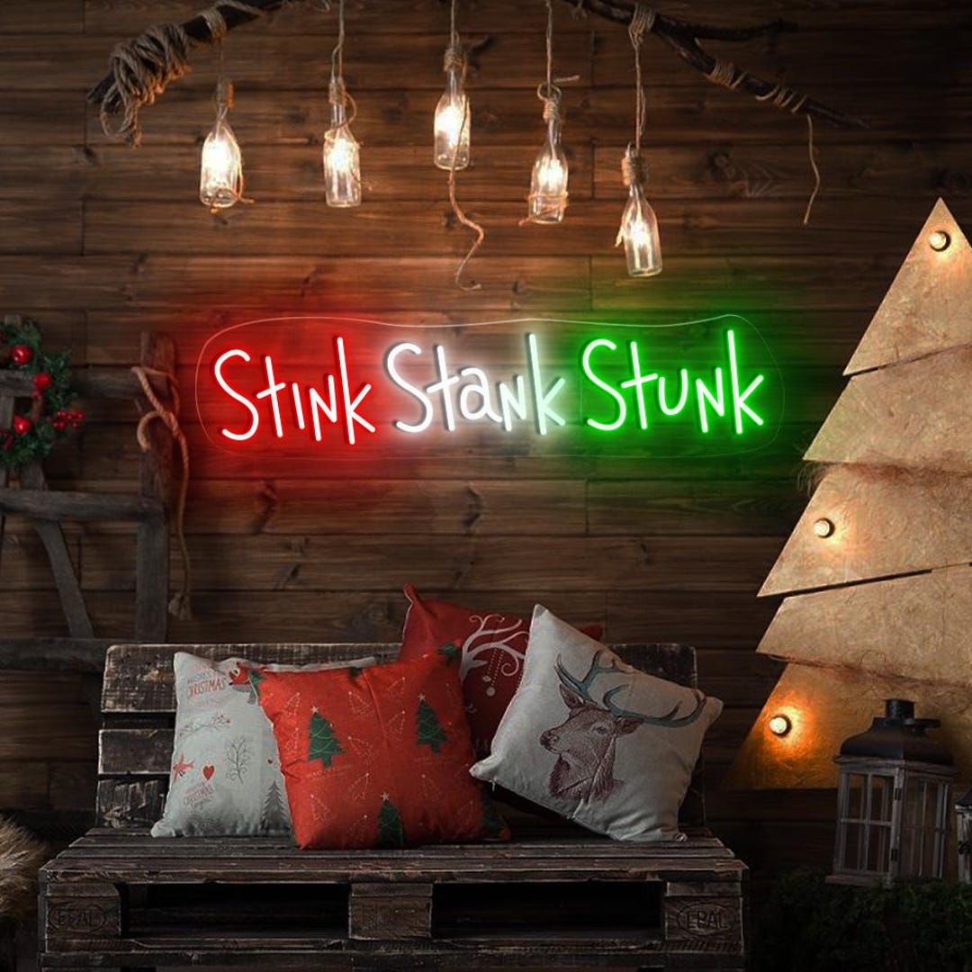Stink Stank Neon Sign, Stank Stunk Neon Sign, Merry Christmas Neon Sign ...