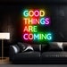 Good Things Are Coming Neon Sign, Bedroom Neon Sign,summer Vibes Neon ...
