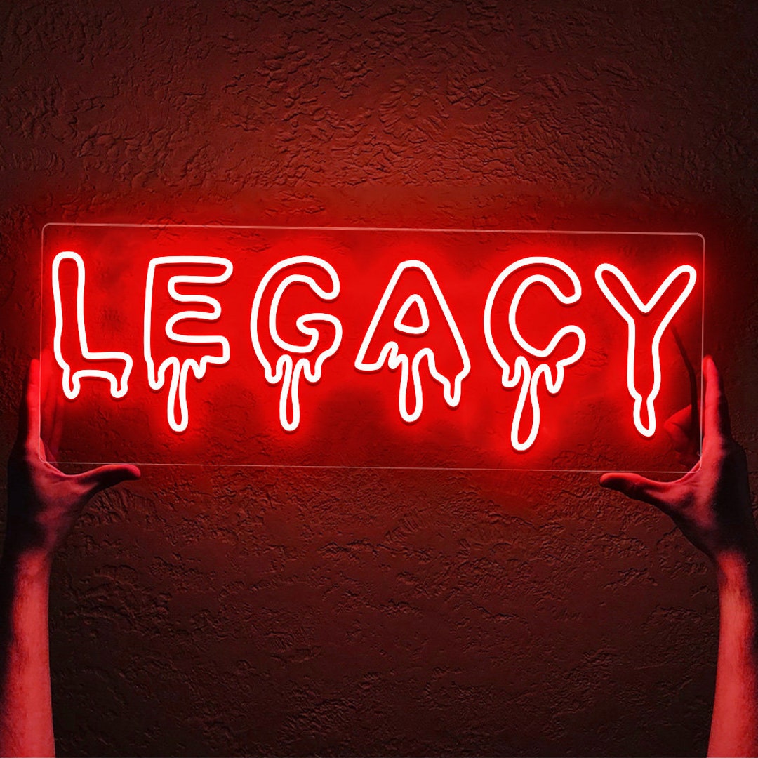Dripping Legacy Neon Sign, Heritage Neon Sign,dropping Legacy Light Up ...