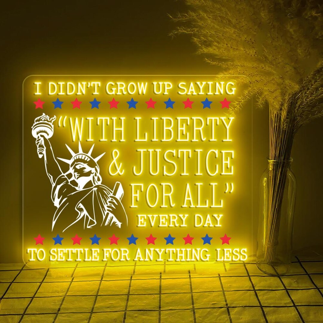 Liberty and Justice for All Neon Sign, Human Rights Neon, 4th of July ...