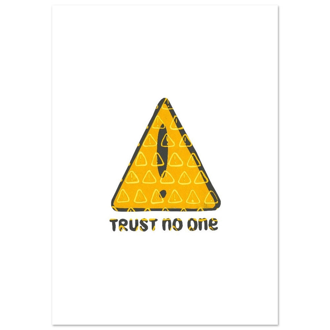 Poster - Premium Matte Paper | Trust No One Warning Sign Print ...