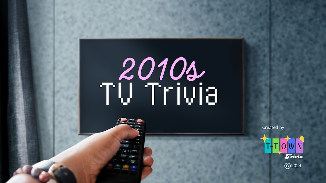 2010s TV Trivia - 2010s Television Trivia - TV Trivia - Trivia Game ...