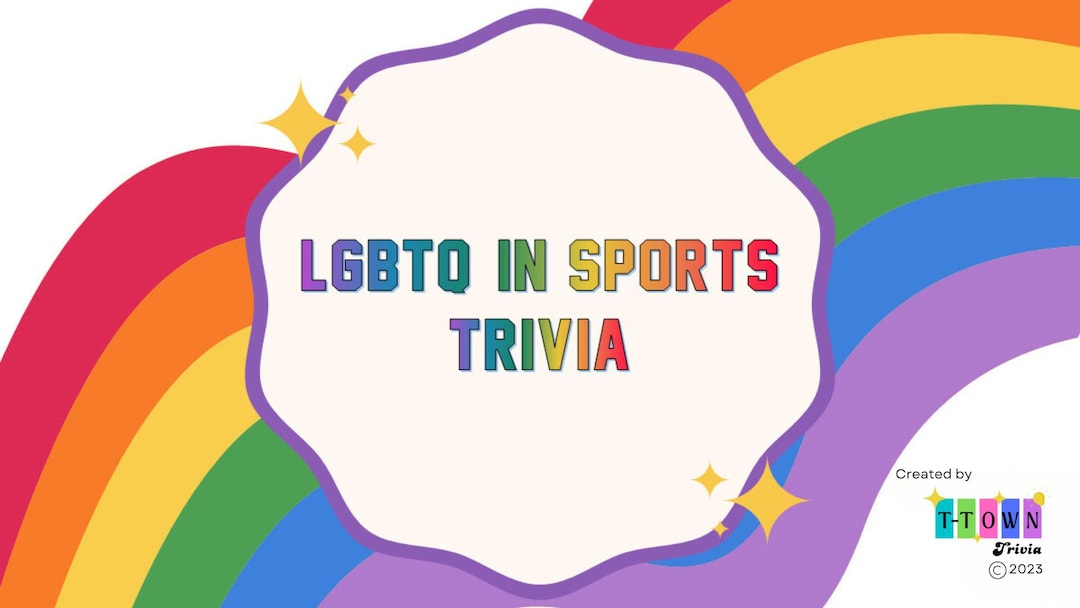 LGBTQ+ Trivia - Sports Trivia - Pride Trivia - LGBTQ+ Sports Trivia ...