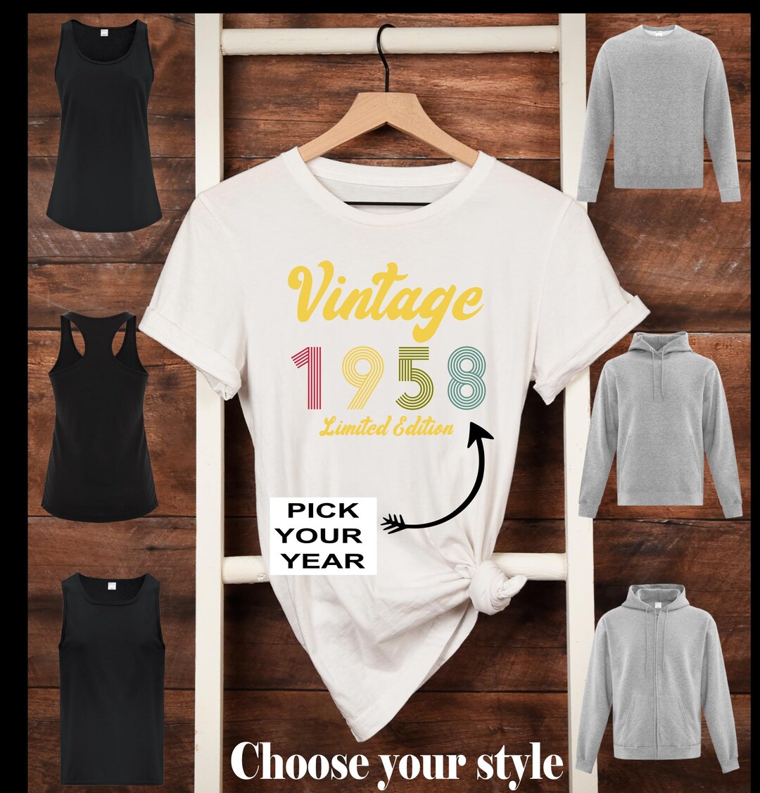 Vintage Limited Edition Birthday Shirt With Custom Year - Ladies and ...