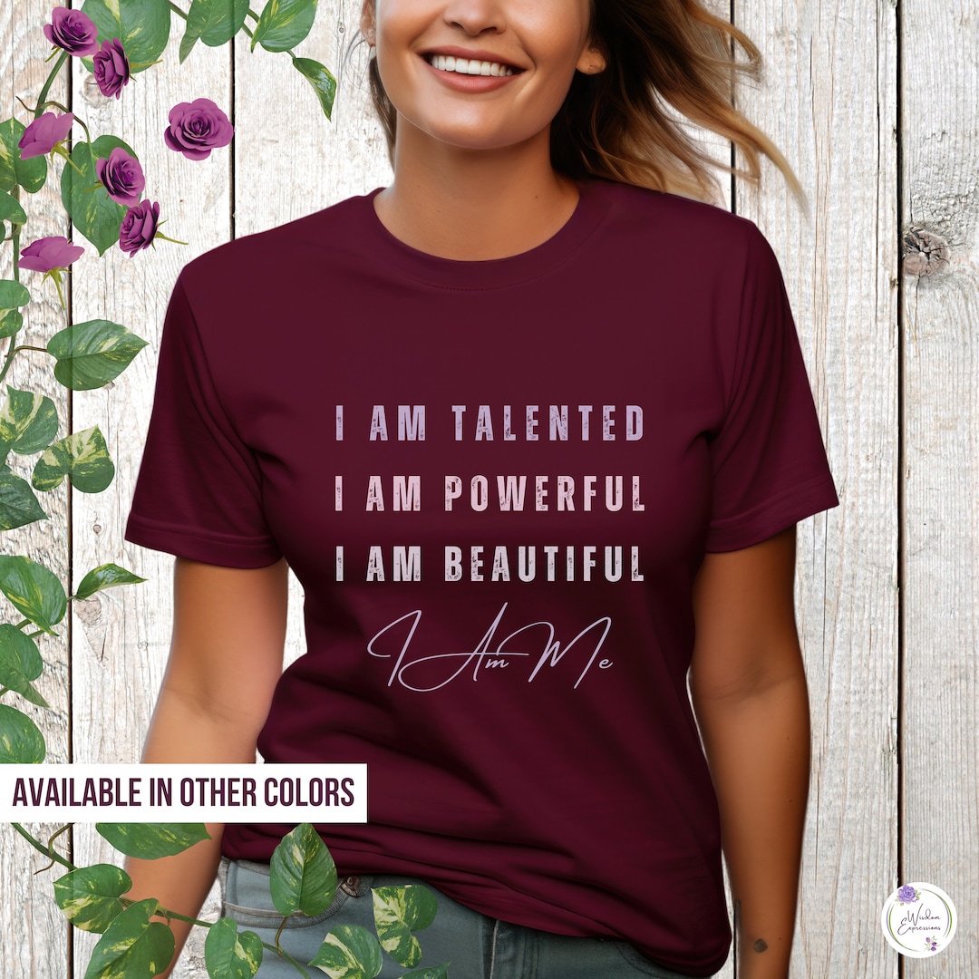 Inspirational Shirt for Women, Empowering Women Shirt, Positive Quotes ...