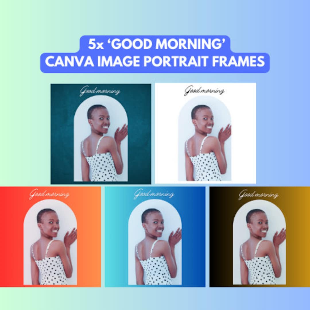 5 Good Morning Portrait Frame Templates on Canva - Etsy