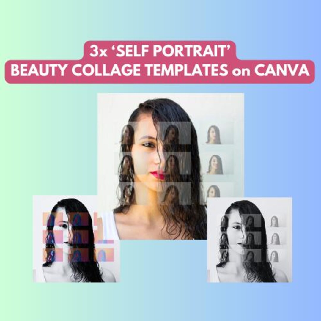 3x Self Portrait Beauty Collage Templates on Canva - Etsy