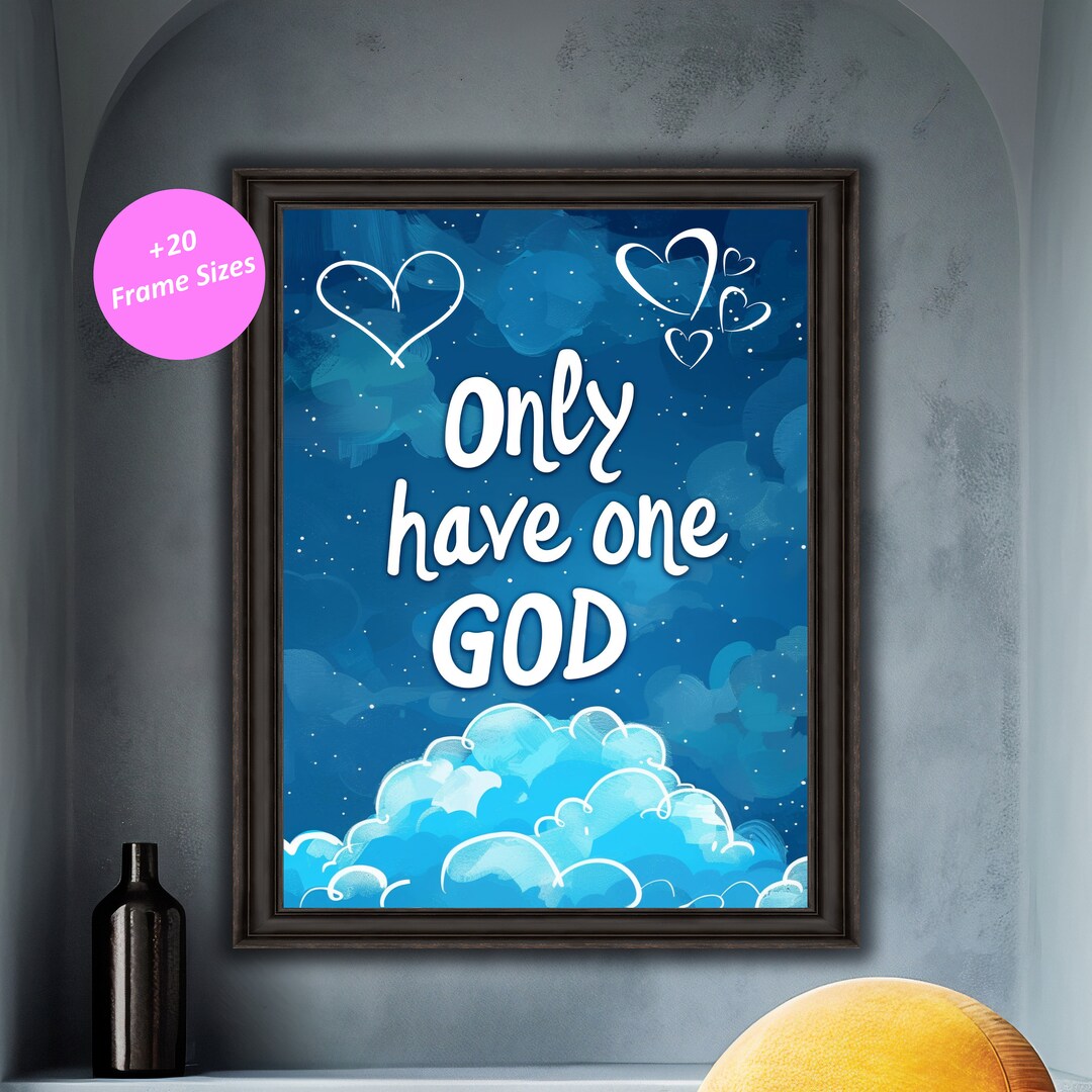 Christian Wall Art: "only Have One God" Blue Abstract Print (digital ...