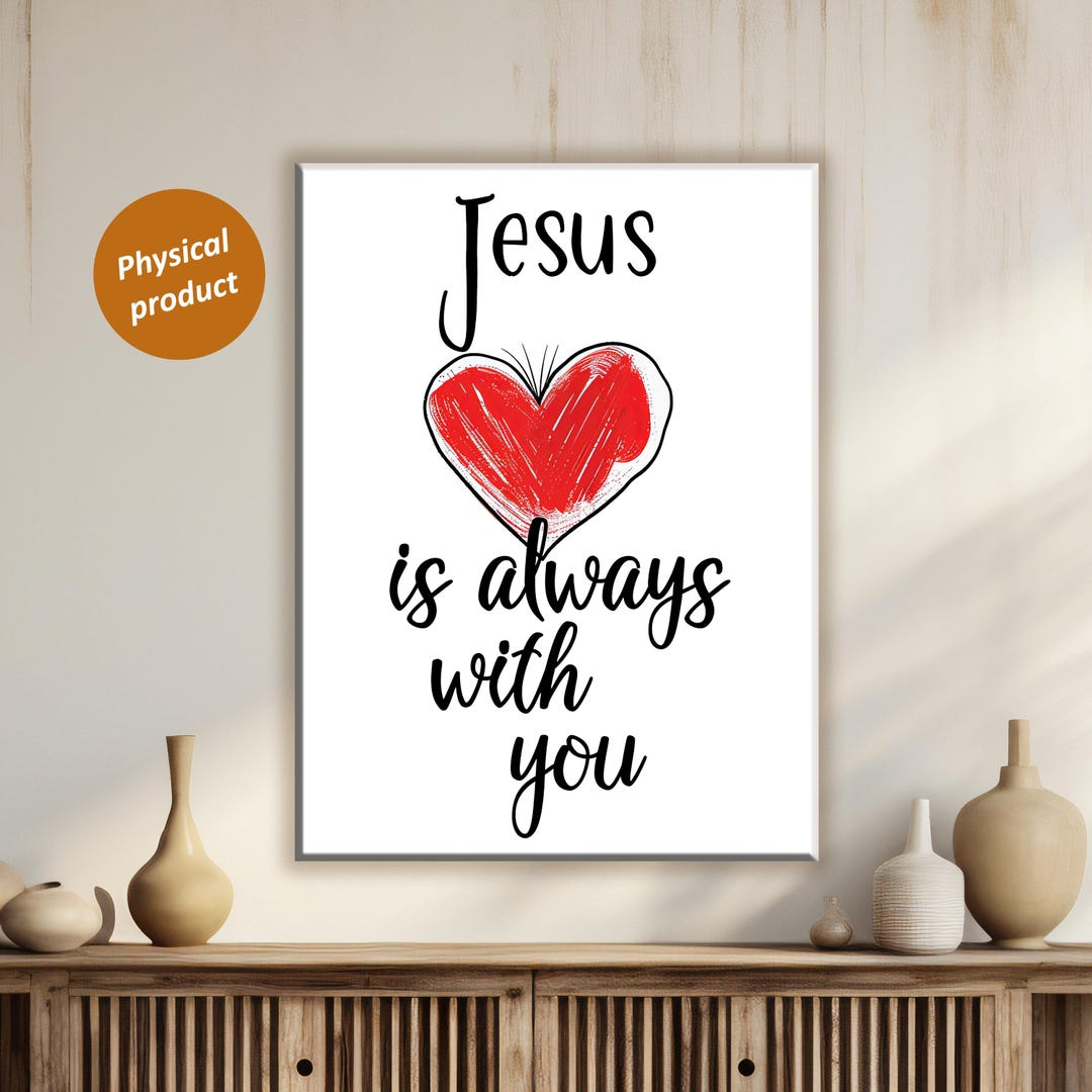 Jesus is Always With You, Christian Quote, Canvas Art, Bible Verse ...