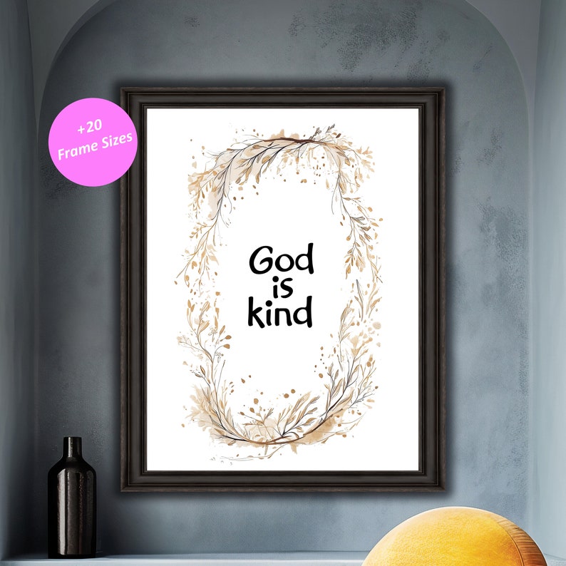 God is Kind Printable Wall Art Christian Home Decor, Faith Quote ...