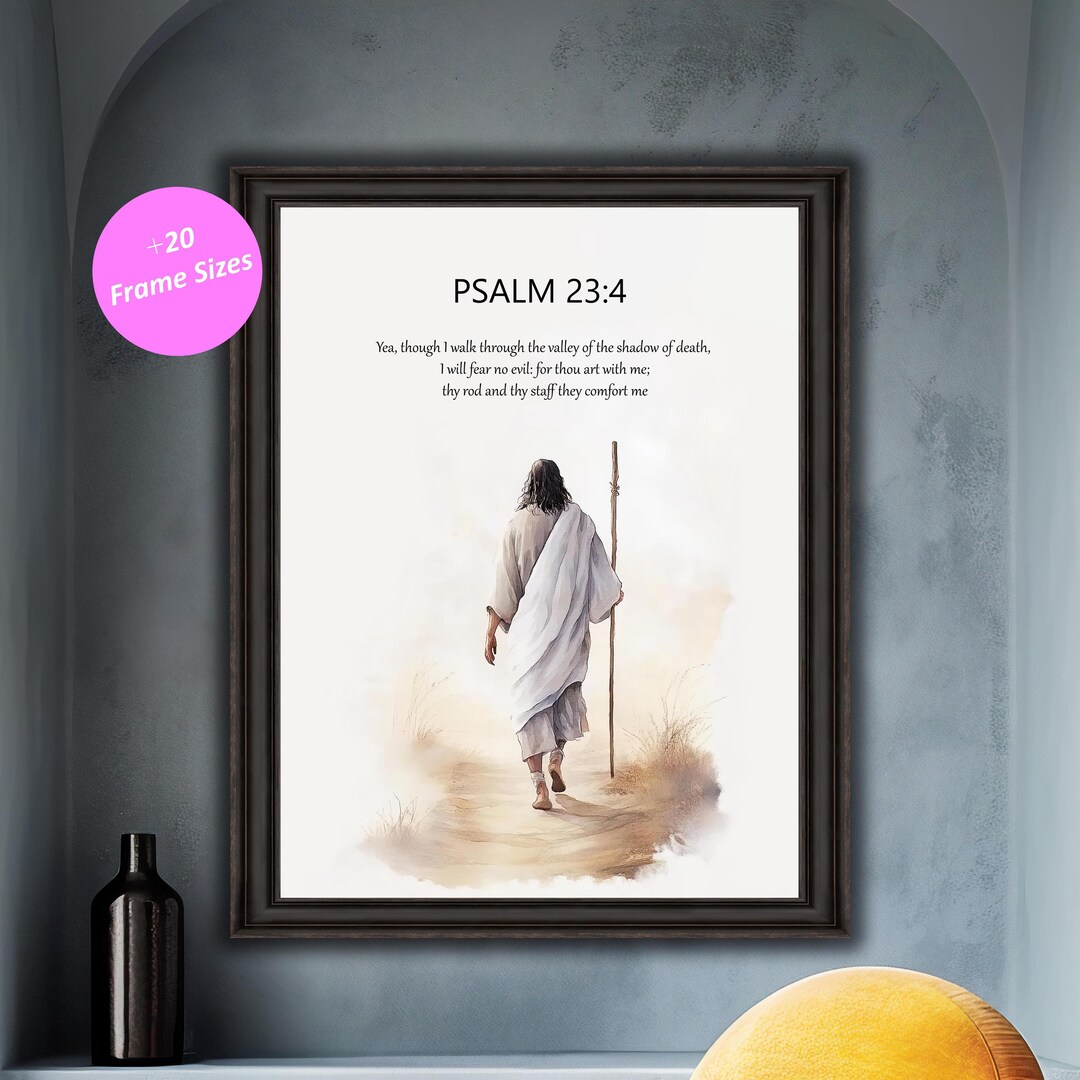 Christian Psalm 23:4 Wall Art, Jesus Wall Art, Bible Verse Print ...