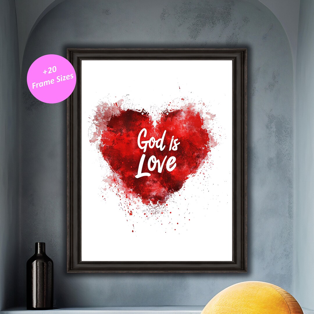 God is Love, Heart Shaped Digital Download, Motivational Christian ...