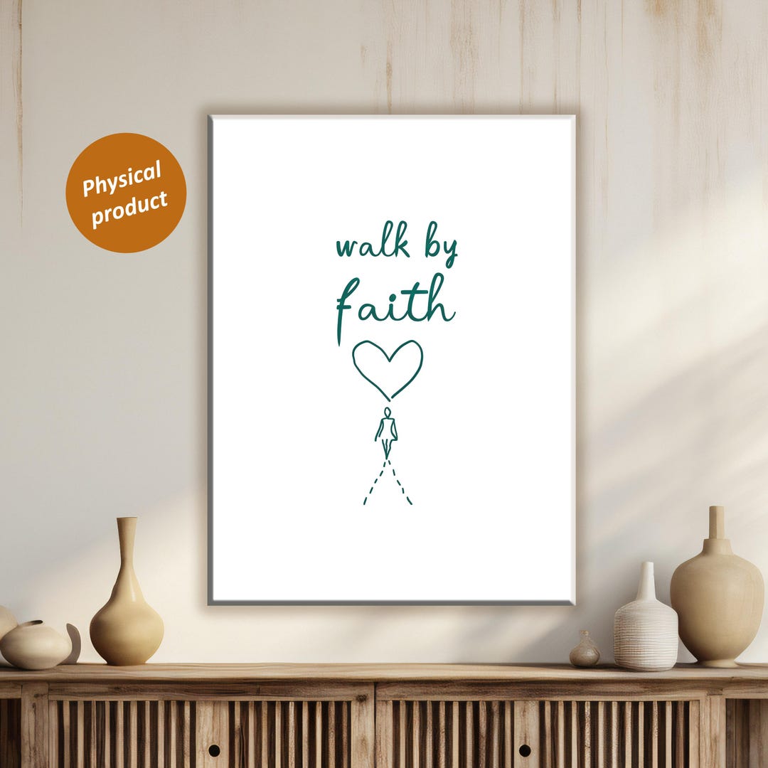 Walk by Faith Print, Inspirational Heart Design, Minimalist Home Decor ...