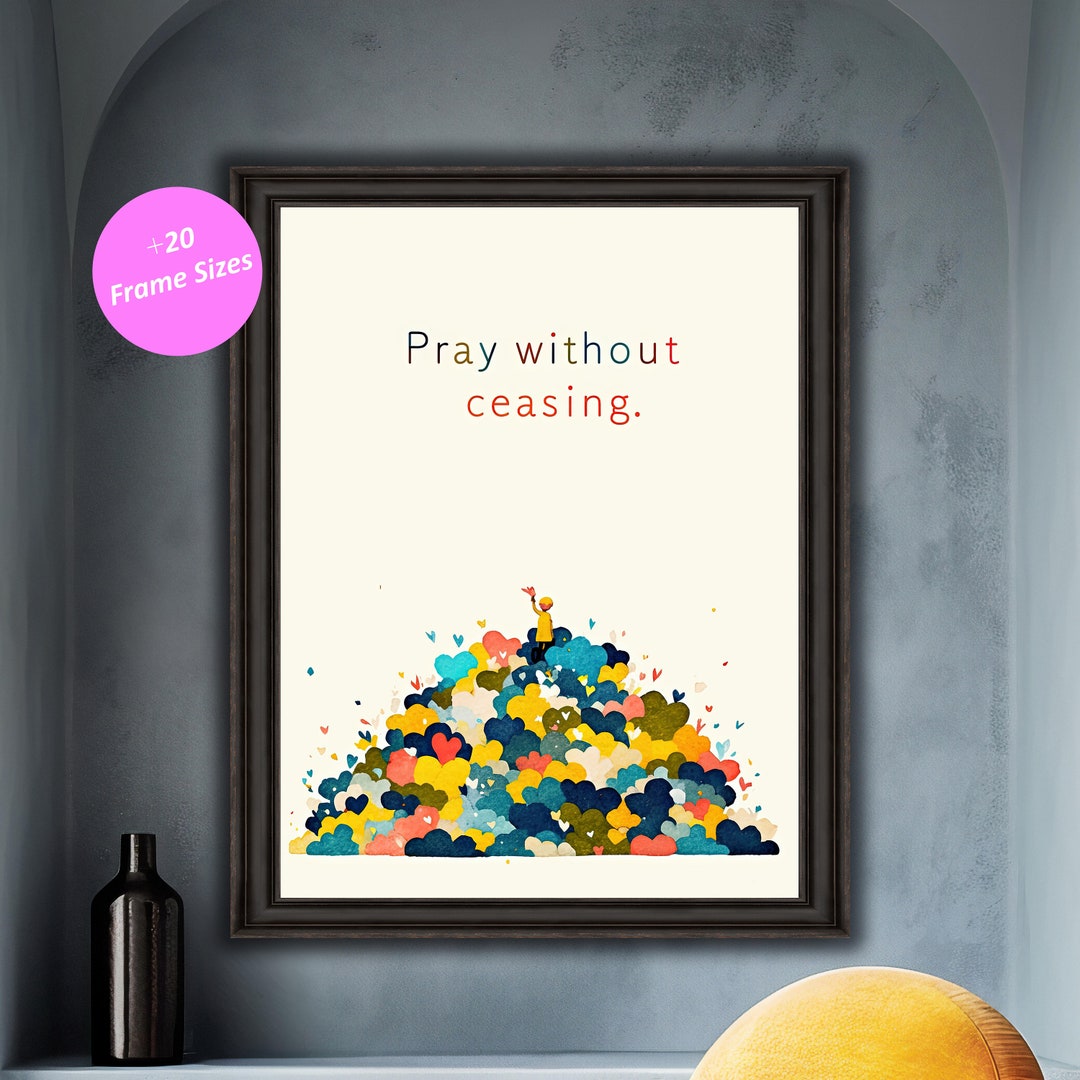 Pray Without Ceasing Heart Art Print: Inspirational Home Decor (digital ...