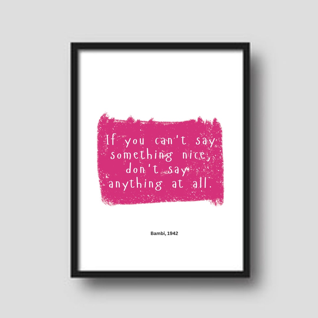Cute, Printable "bambi-if You Can't Say Something Nice" Quote ...