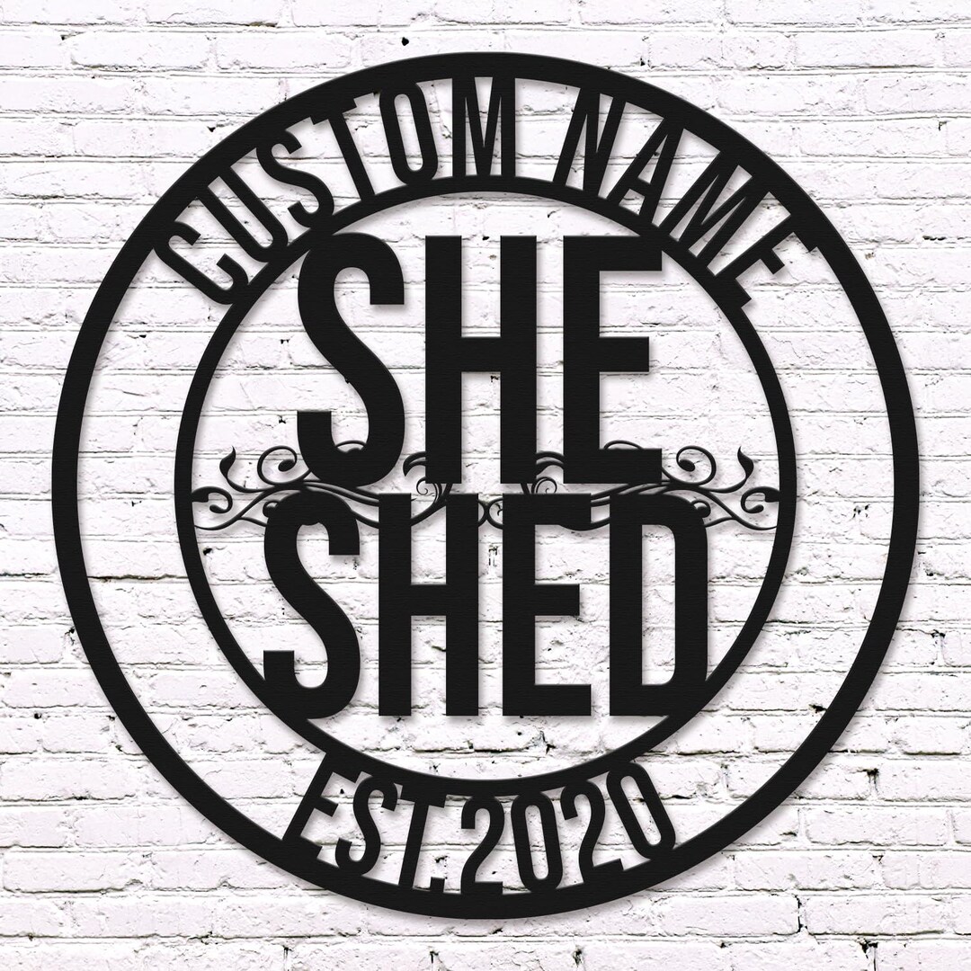 Custom She Shed Metal Name Signs,custom She Shed Metal Decor,black She ...