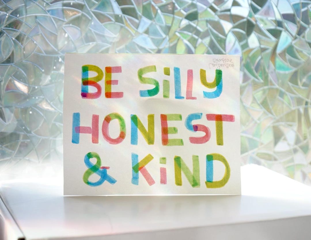 Be Silly, Honest, and Kind Mini Poster - Etsy
