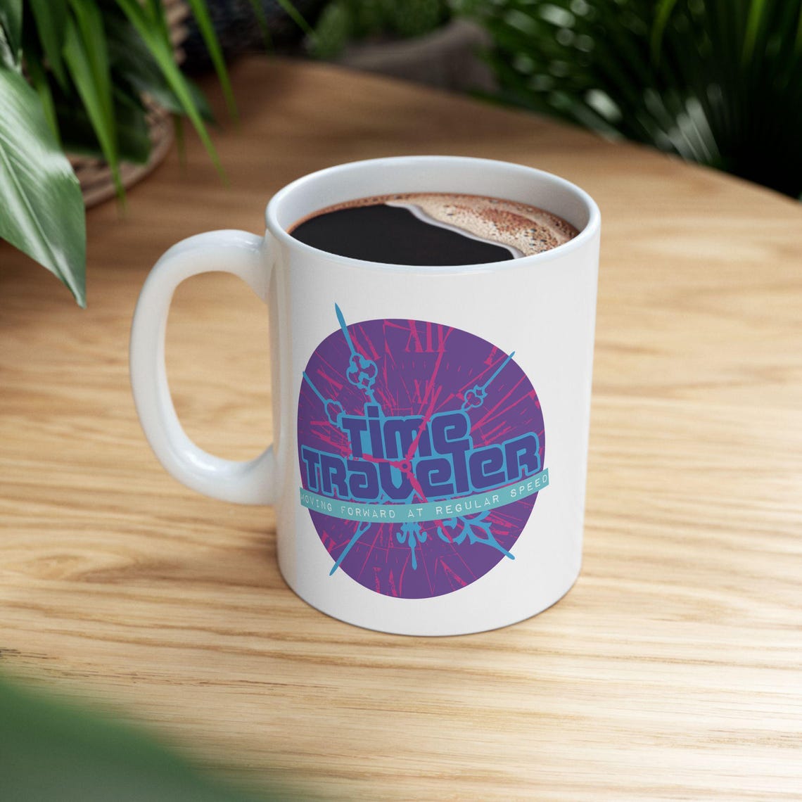 TIME TRAVELER Moving Forward at Regular Speed White Ceramic Mug 11oz ...