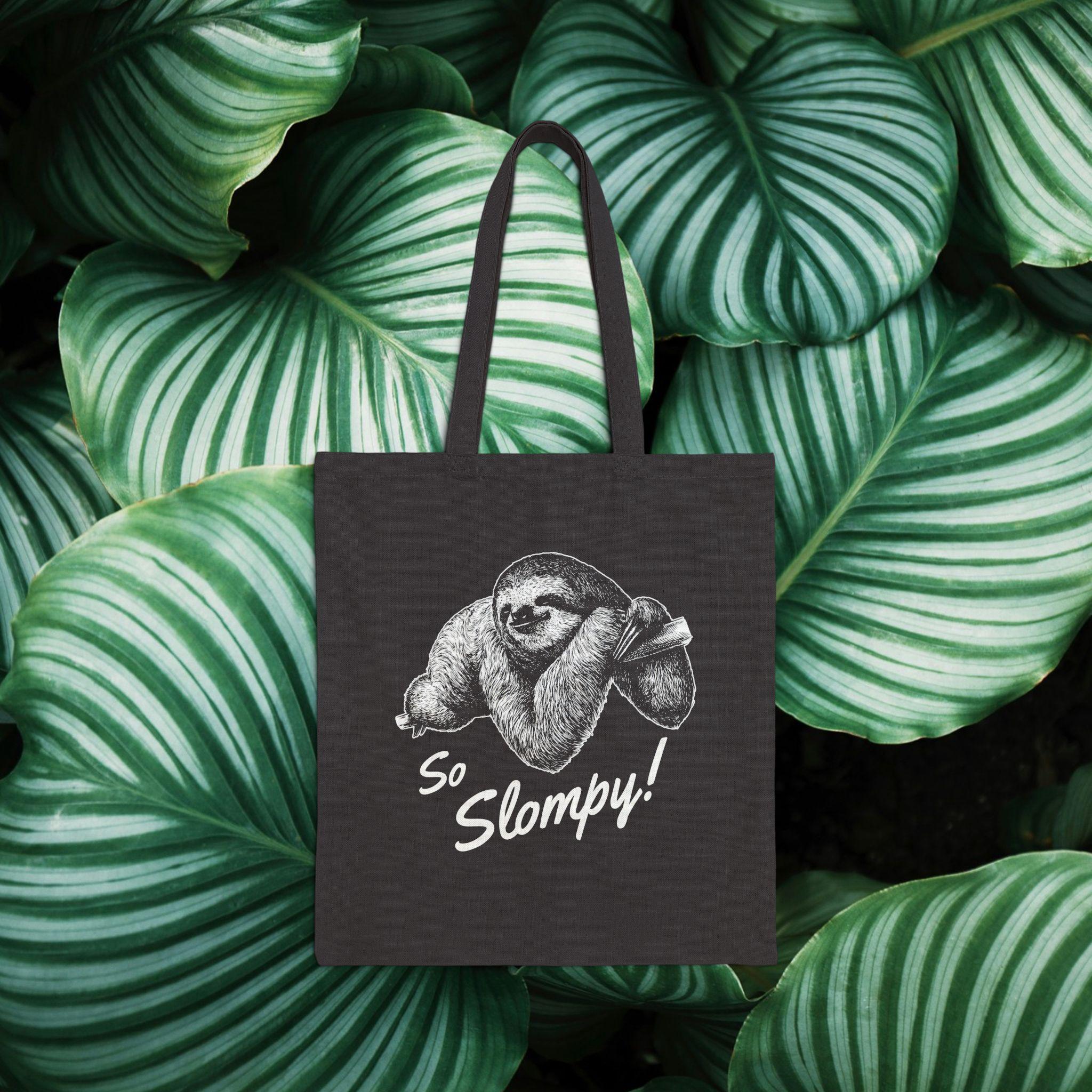 So Slompy! Sloth Cotton Canvas Tote Bag - Slow, Tired, Lazy, Bored ...