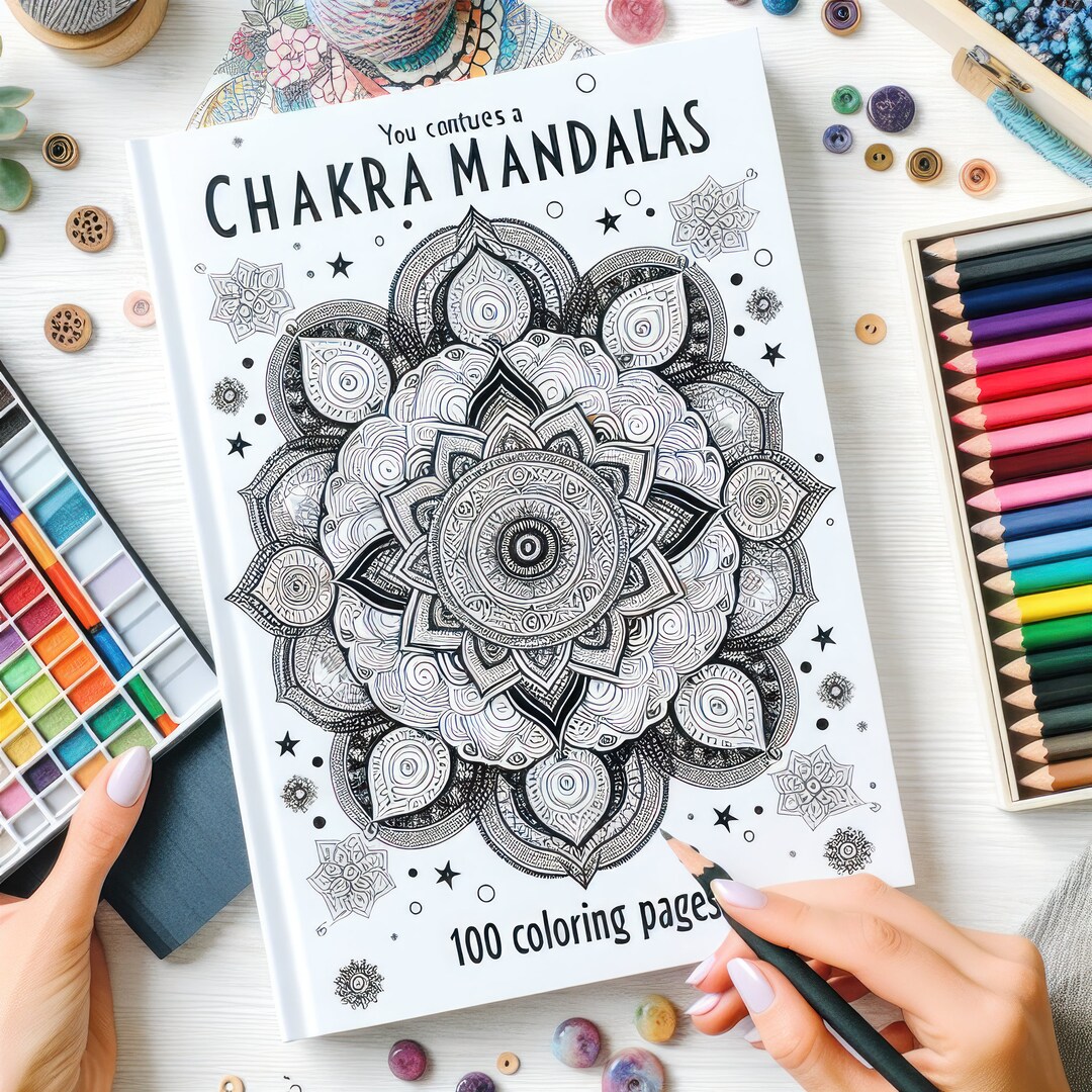 Chakra Mandalas Coloring Book 100 Pages of Chakra-aligned Mandala ...