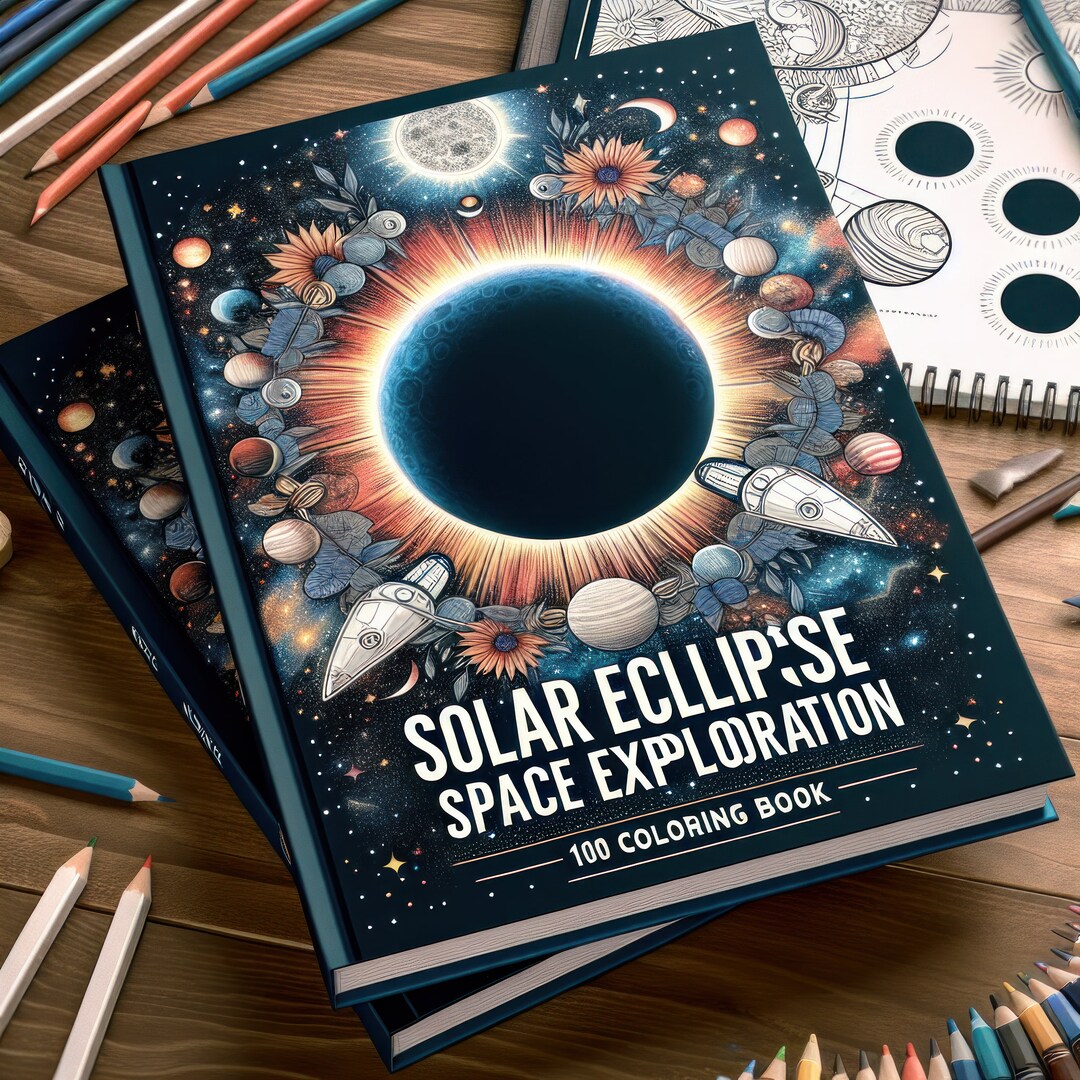 100 Pages Solar Eclipse Space Coloring Book, Digital PDF Activity for ...