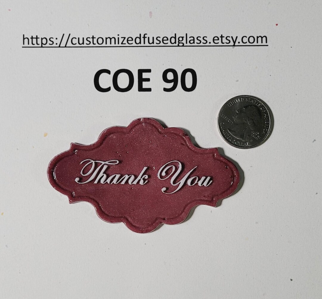 COE 90 Thank You Sign / Freeze and Fuse Bullseye Glass - Etsy
