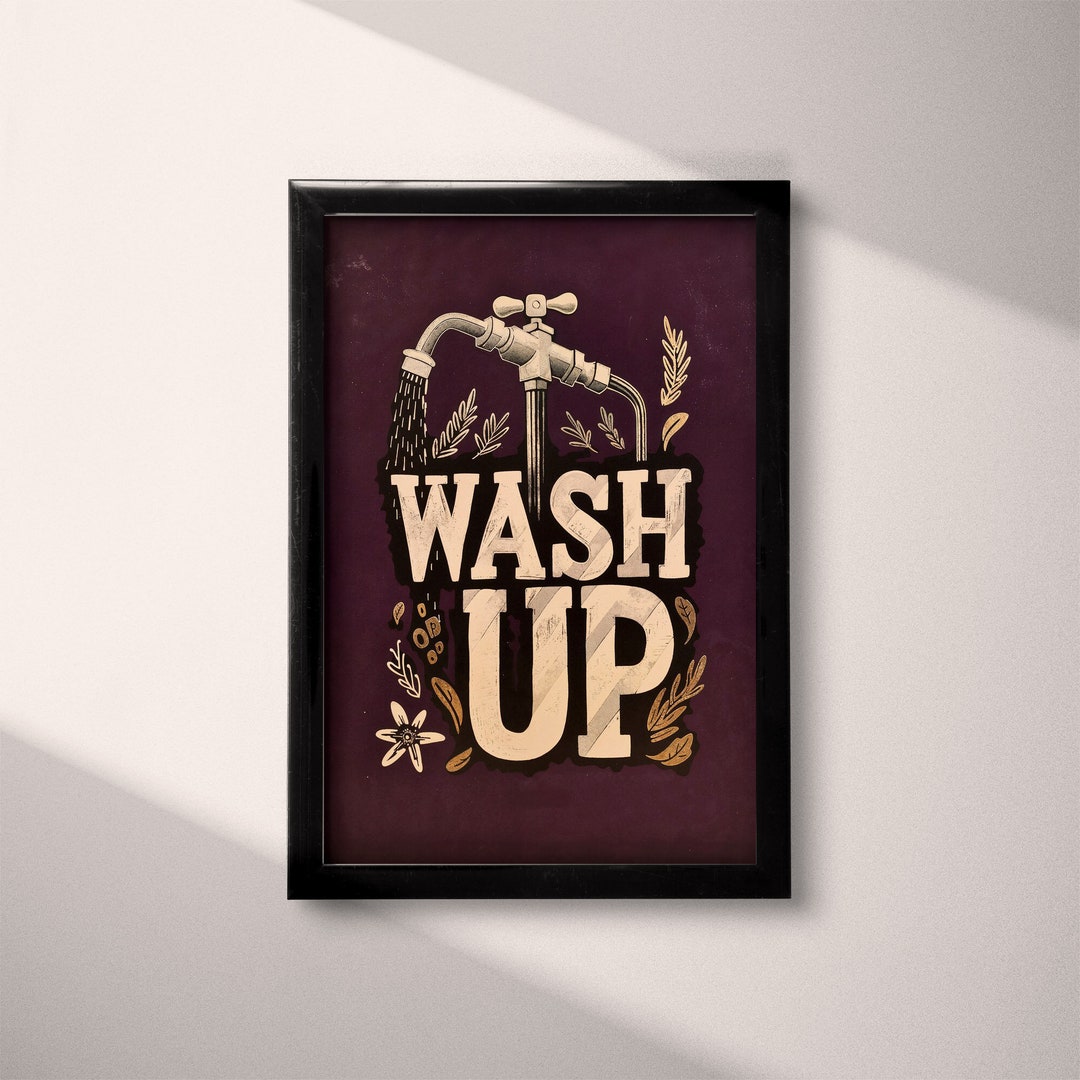 Wash up PRINTABLE Art Bathroom Wall Art Quotes and Typography Print ...