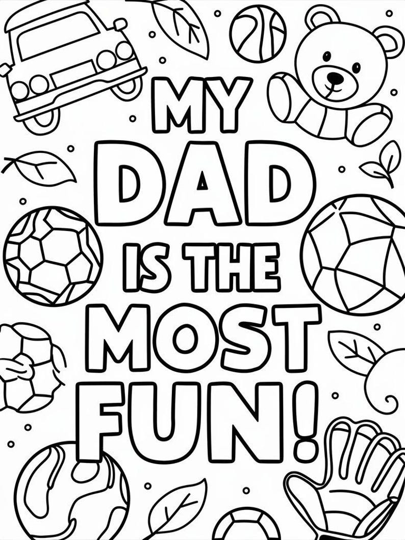 Kids Coloring Pages for Their Dad Best Dad, Smartest Dad, Most Fun Dad ...
