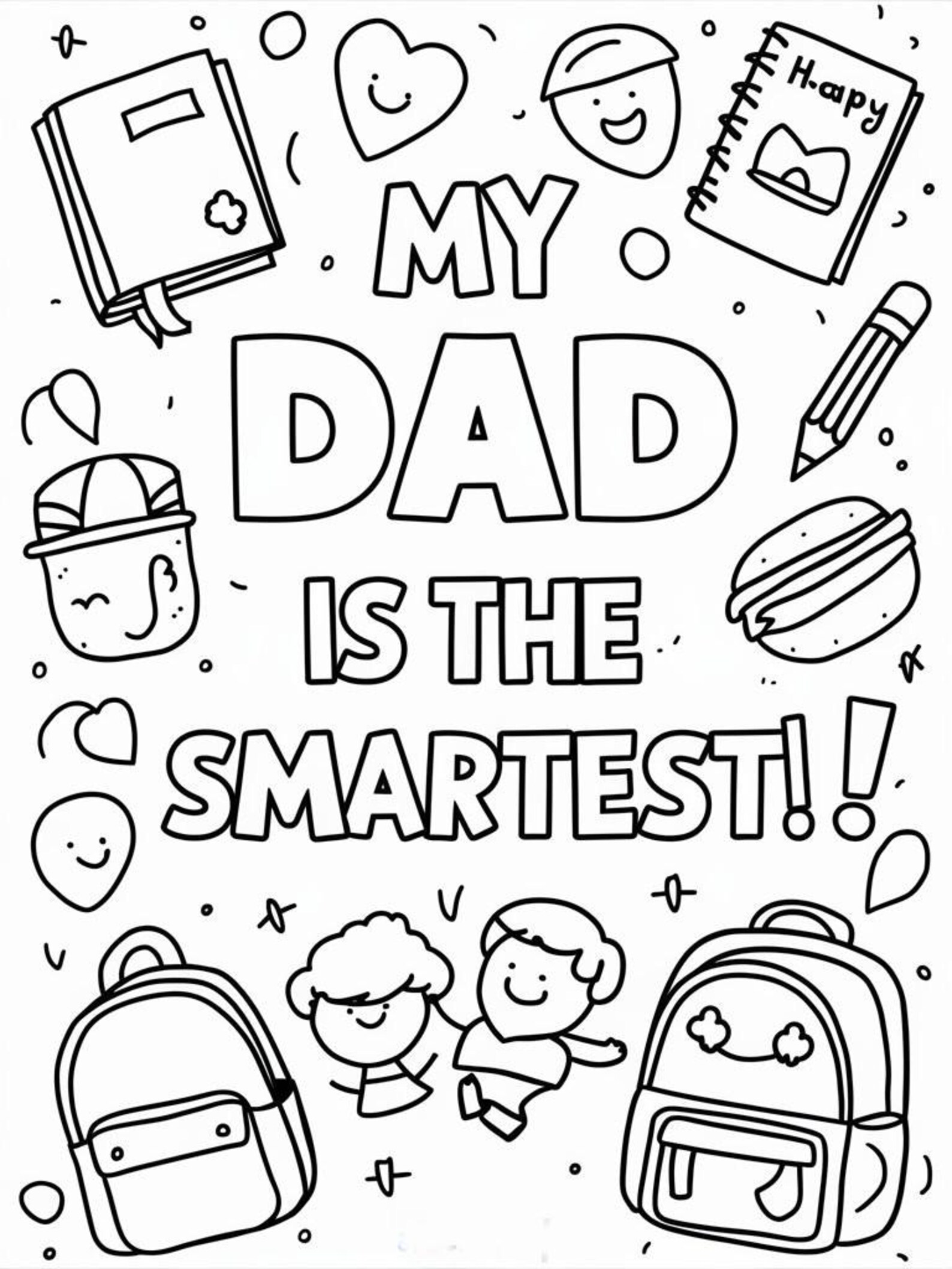 Kids Coloring Pages for Their Dad Best Dad, Smartest Dad, Most Fun Dad ...