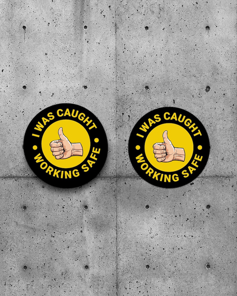 2 Pack - Hard Hat Sticker - I Was Caught Working Safe - Check Out Our ...