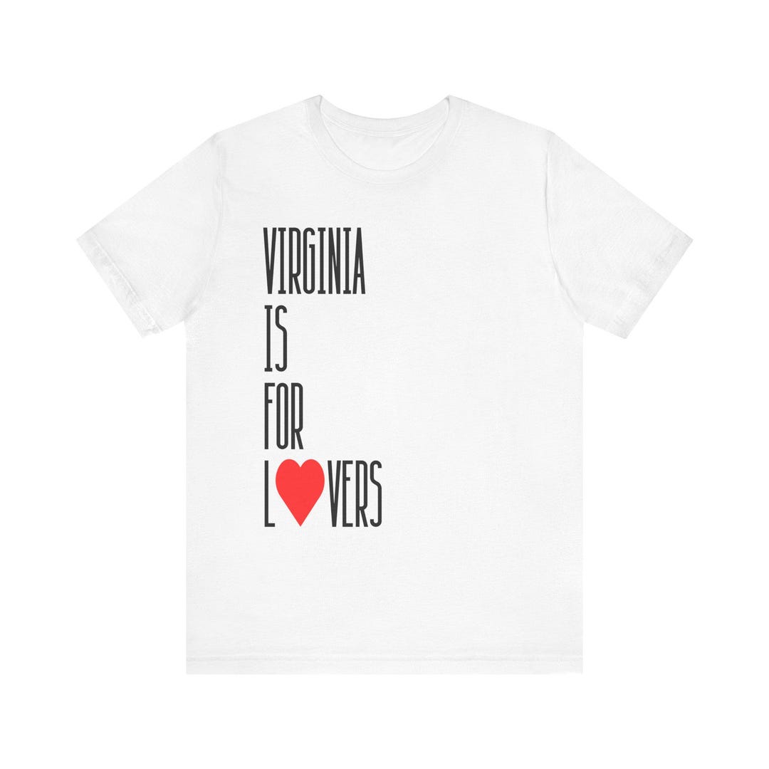 Virginia is for Lovers, Lovers Tee, Virginia Motto, Virginia Tee ...