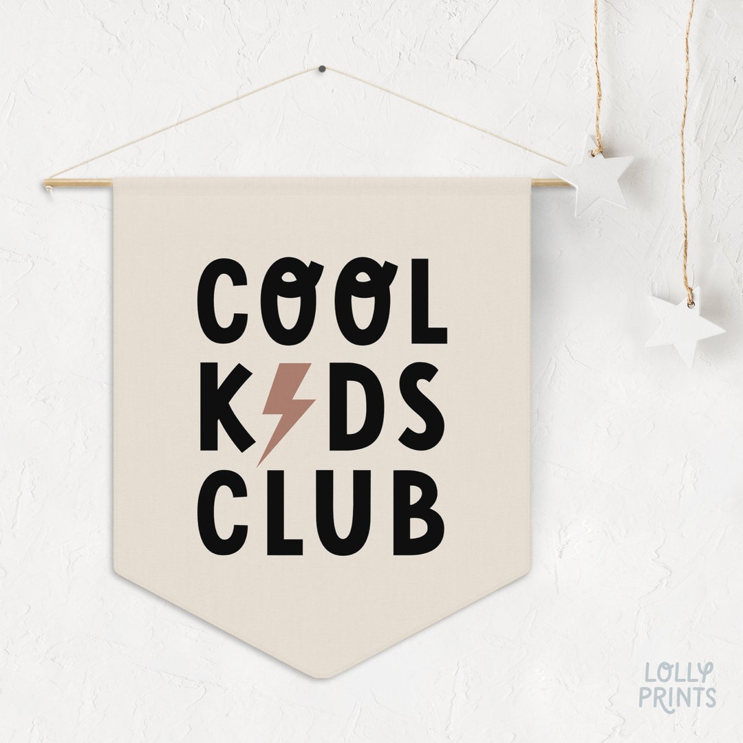 Cool Kids Club Banner Flag, Cool Kids Pennant Room Decor, Kids Club ...