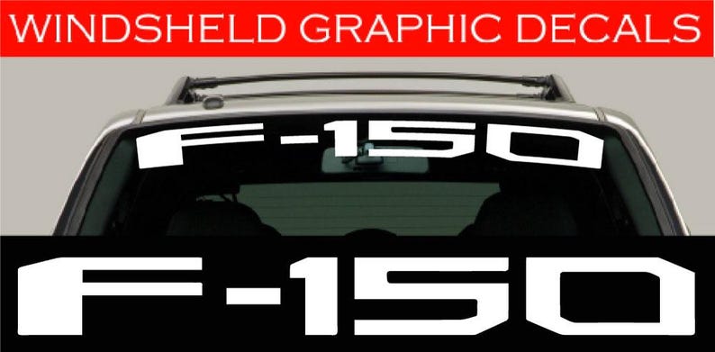 New Decal Sticker Windshield Banner Ford F150 XL, STX, XLT, Lariat ...