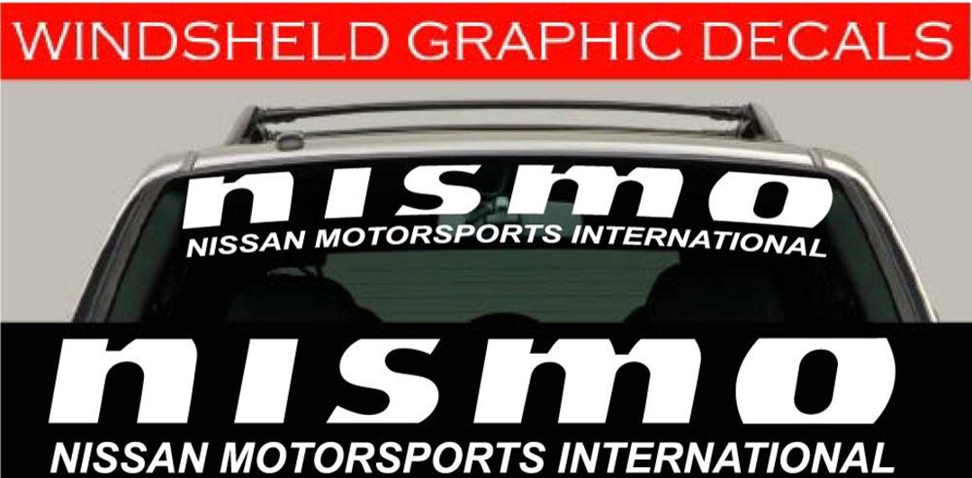 New Decal Sticker Windshield Banner Nismo Nissan - Etsy