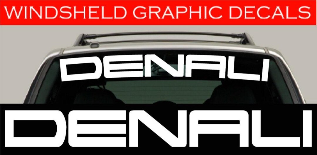 New Decal Sticker Windshield Banner GMC Denali Sierra, Acadia, Canyon ...