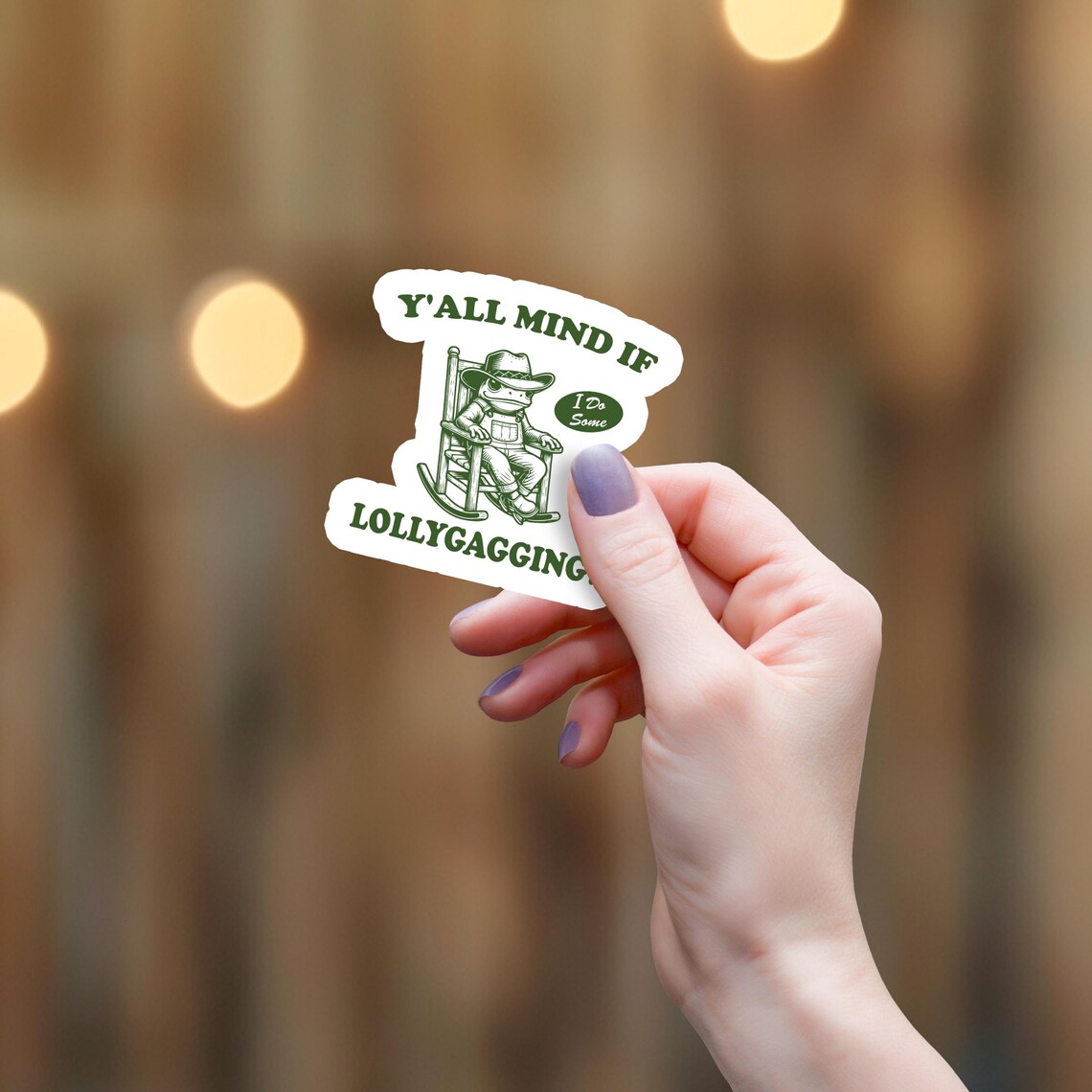 Y'all Mind If I Do Some Lollygagging?, SVG PNG Files, Trendy Funny Frog ...
