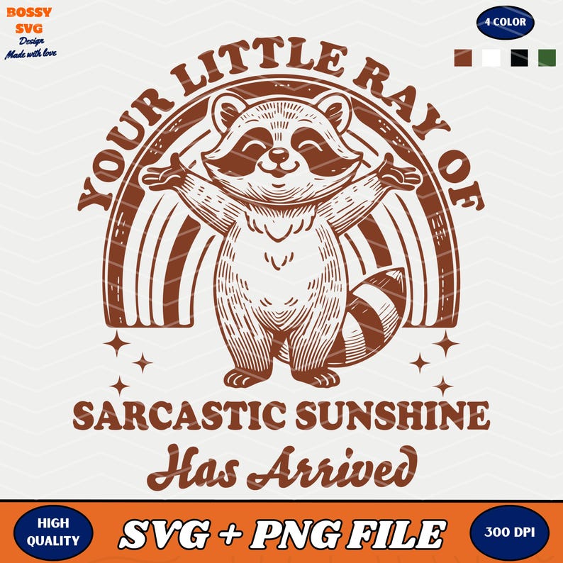 Your Little Ray of Sarcastic Sunshine Has Arrived Svg Png, Vintage ...