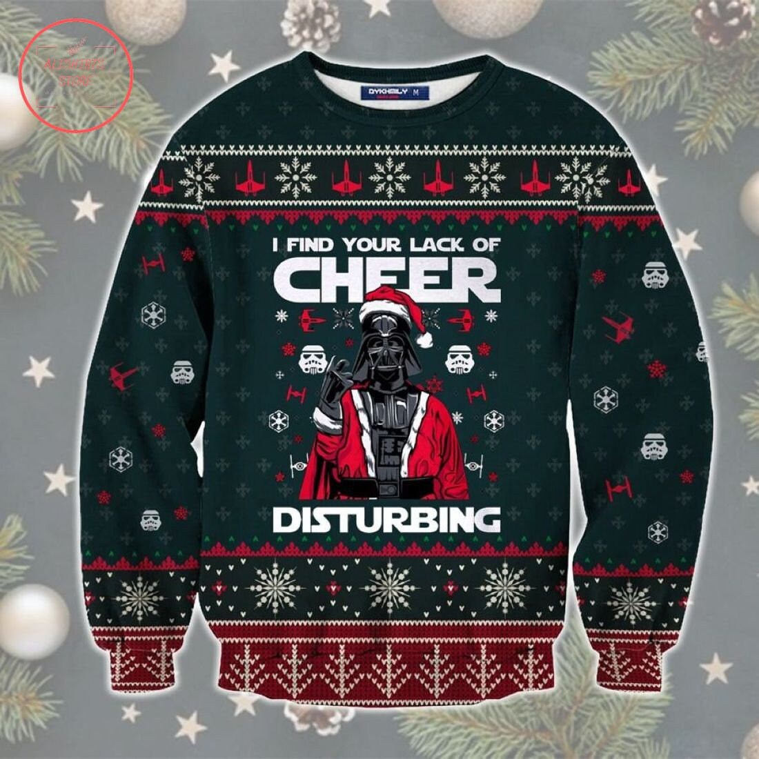 I Find Your Lack Of Cheer Disturbing Ugly Sweater sold by ...