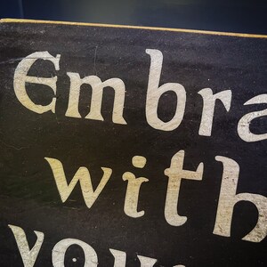 Embrace the Magic, Solid Wood and Paint Sign, Hand Crafted, Custom ...