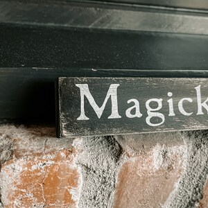 Magick Lives Here, Solid Wood and Paint Sign, Hand Crafted, for Witches ...