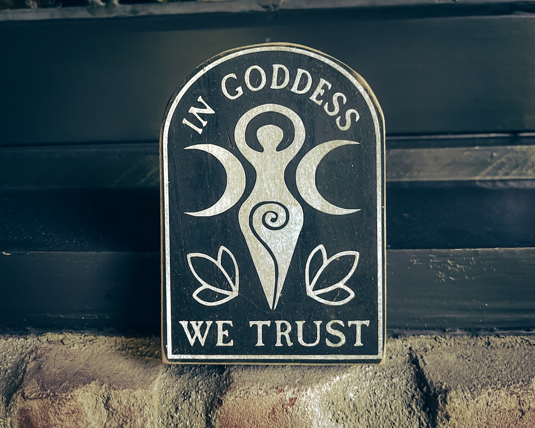 In Goddess We Trust, Solid Wood and Paint Sign, Hand Crafted, for ...