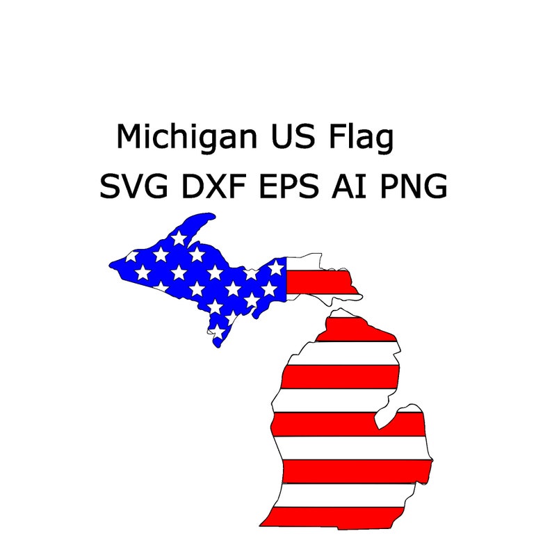 Michigan State SVG American Falag Outline DXF EPS Ai Png Cricut Laser ...