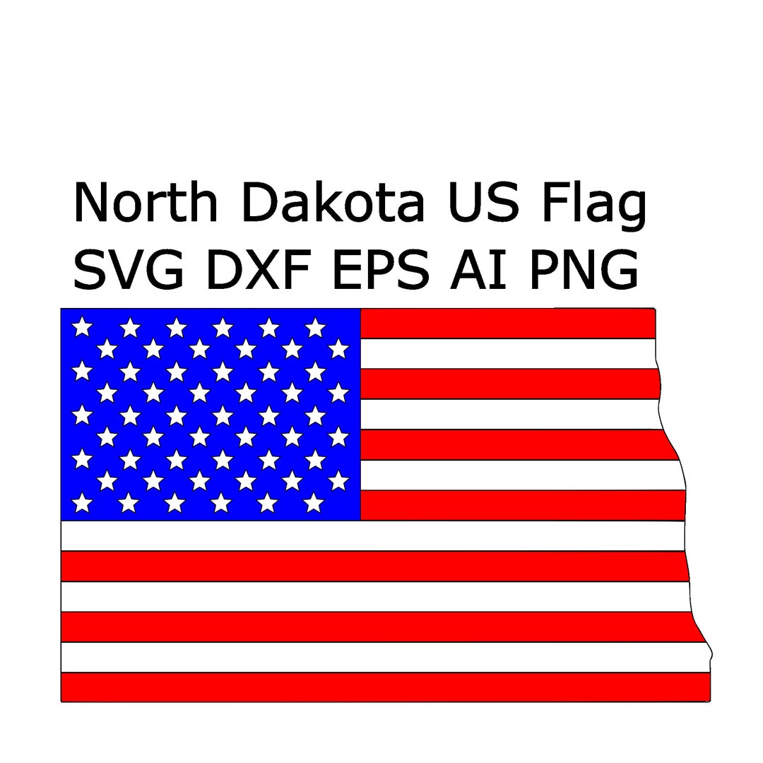 North Dakota State SVG American Flag Outline DXF EPS Ai Png Cricut Cnc ...