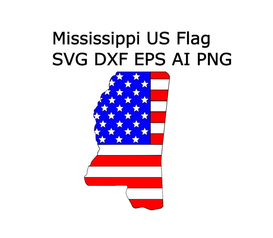 Mississippi State SVG American Flag Outline DXF EPS Ai Png Cricut Laser ...