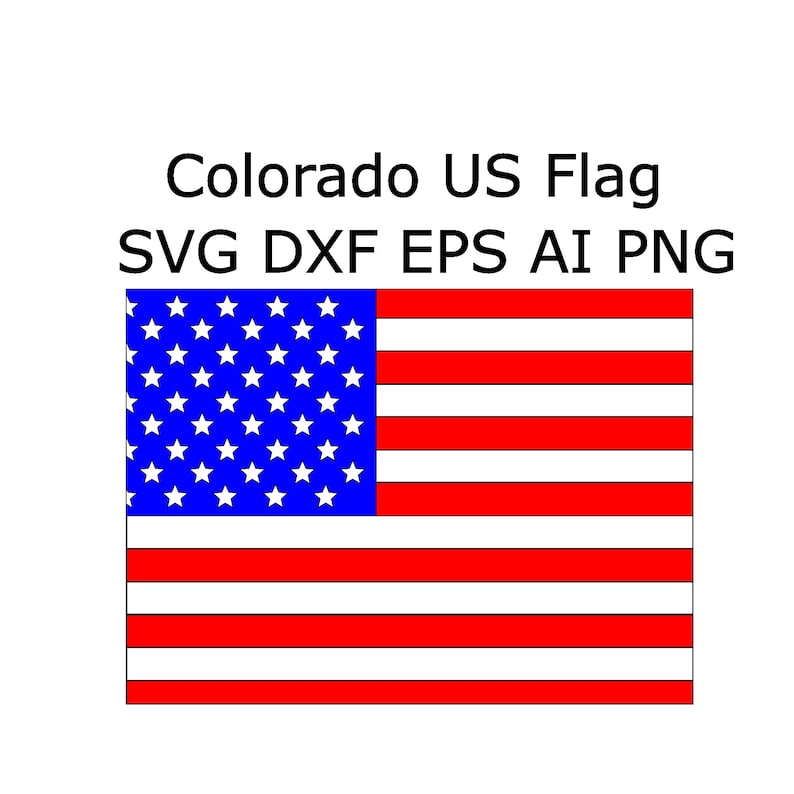 Colorado State SVG American Flag Outline DXF EPS Ai Png Cricut Cnc ...