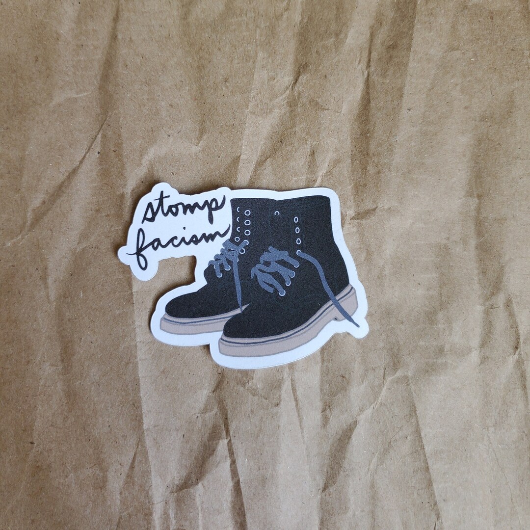 Stomp Fascism Doc Marten Boots Sticker Original Anti-oppression Anti ...